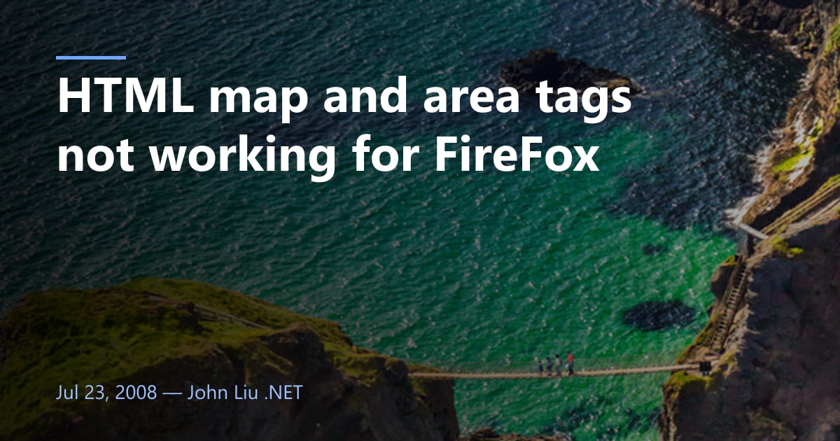 HTML map and area tags not working for FireFox