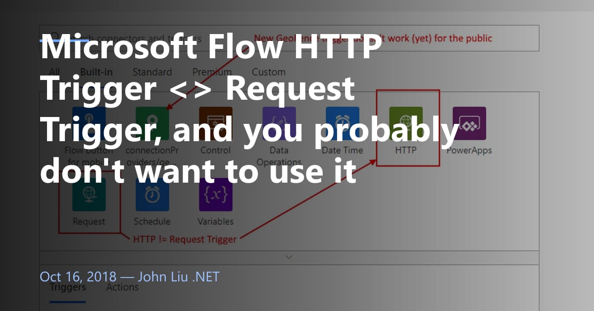 Microsoft Flow HTTP Trigger Request Trigger, and you probably don't ...