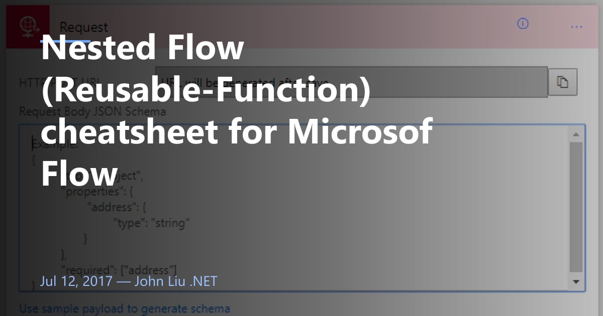 Nested Flow (Reusable-Function) cheatsheet for Microsof Flow